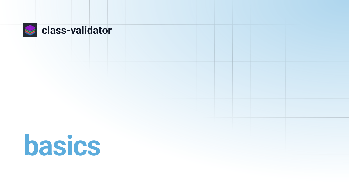 basics | class-validator