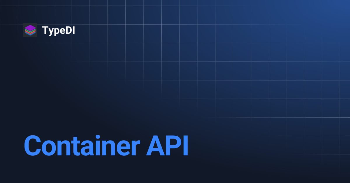 Container API | TypeDI
